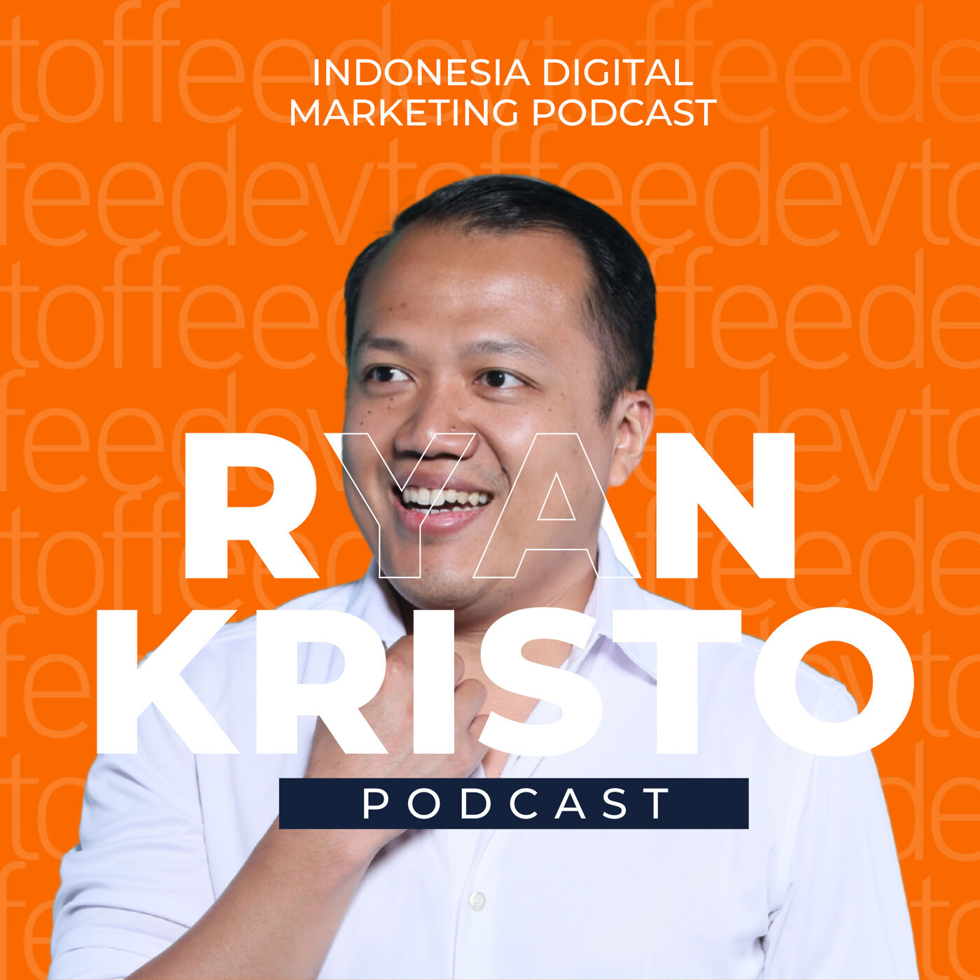 Indonesia Digital Marketing Podcast - Ryan Kristo Muljono : #0069 - Mengerti Tentang Big Data ...