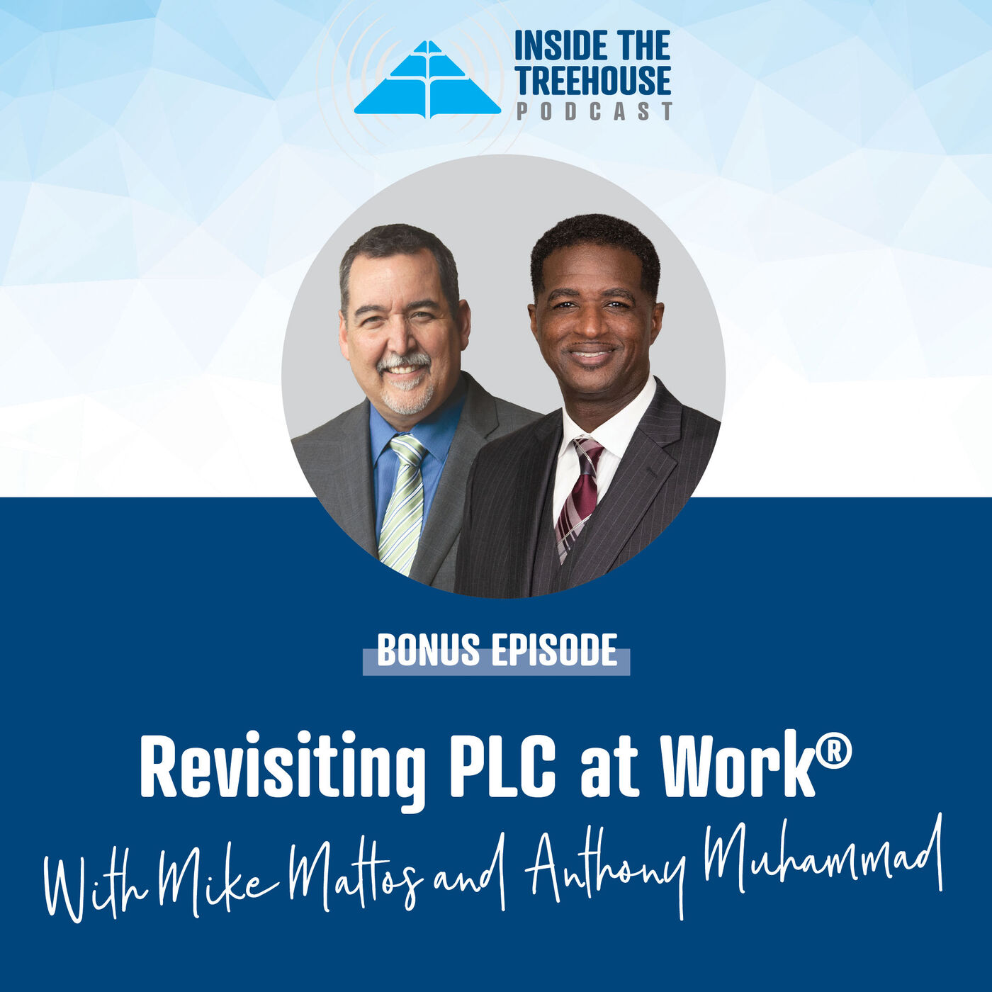 A Conversation with Mike Mattos and Anthony Muhammad: Revisiting PLC at ...
