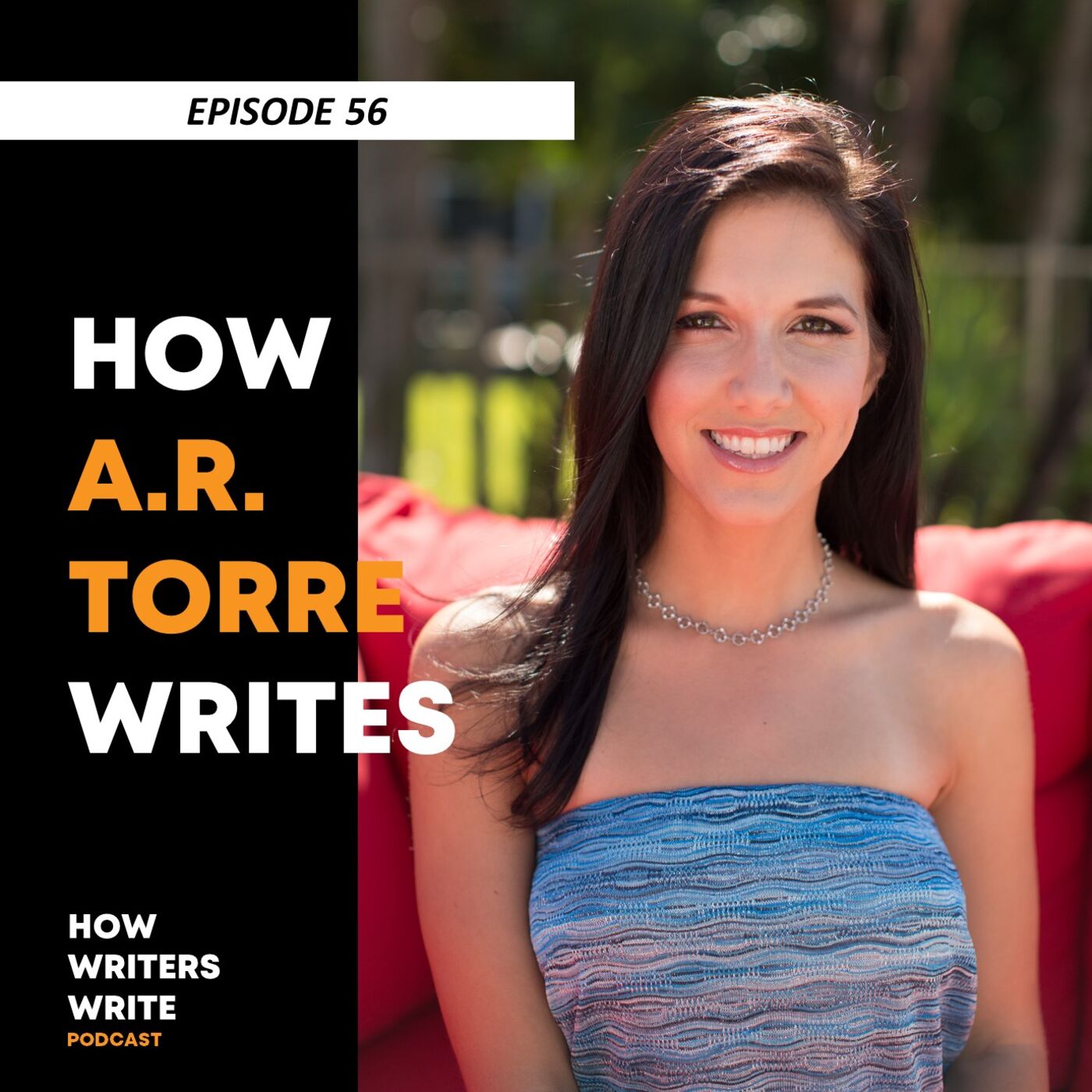 Episode 56 - How A.R. Torre Writes - How Writers Write | Lyssna här ...