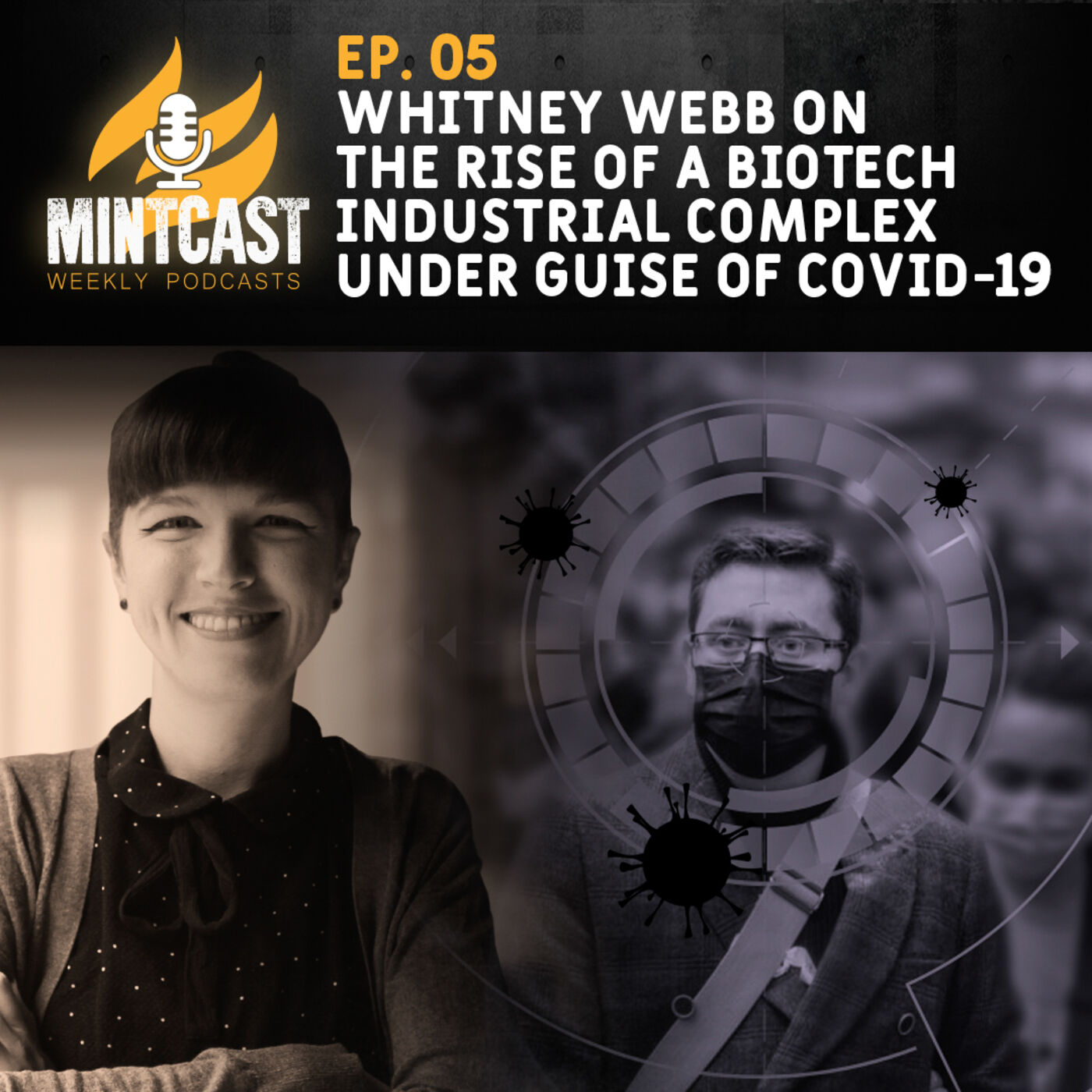 Podcast: Whitney Webb on the Rise of the Biotech Industrial Complex ...