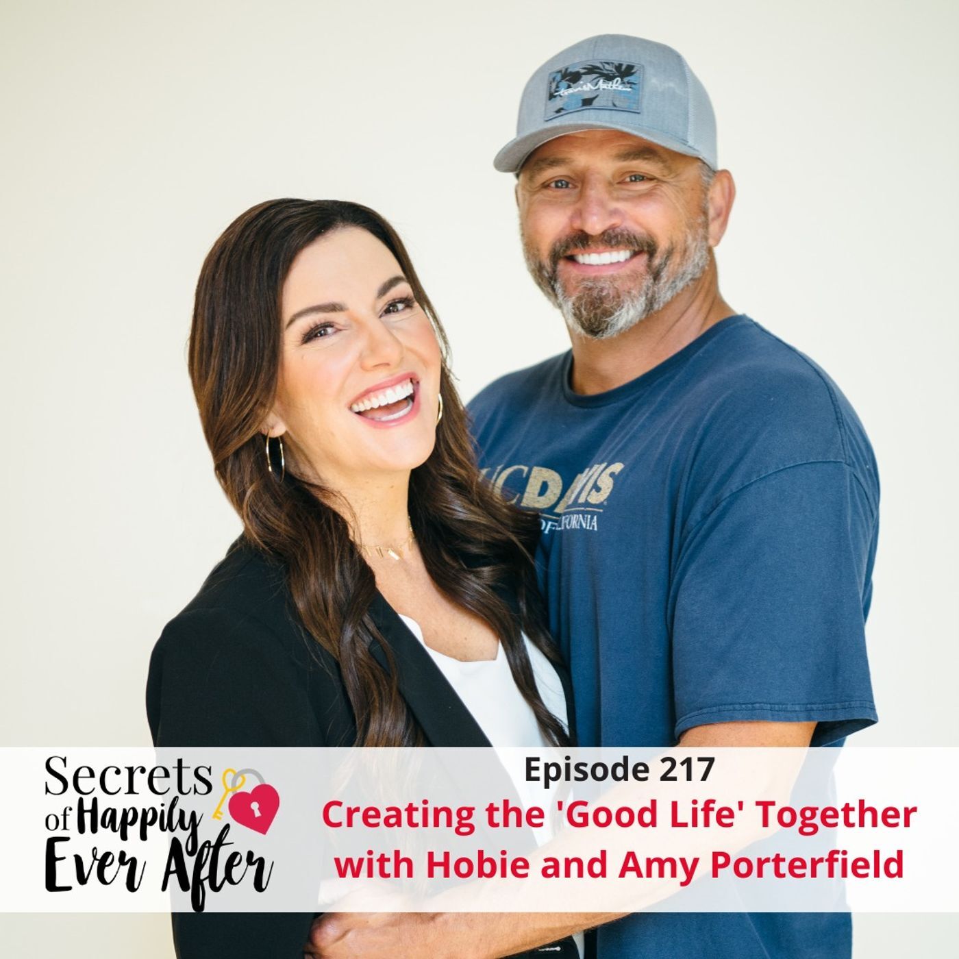 Ep 217 Creating the 'Good Life' Together with Hobie and Amy Porterfield ...