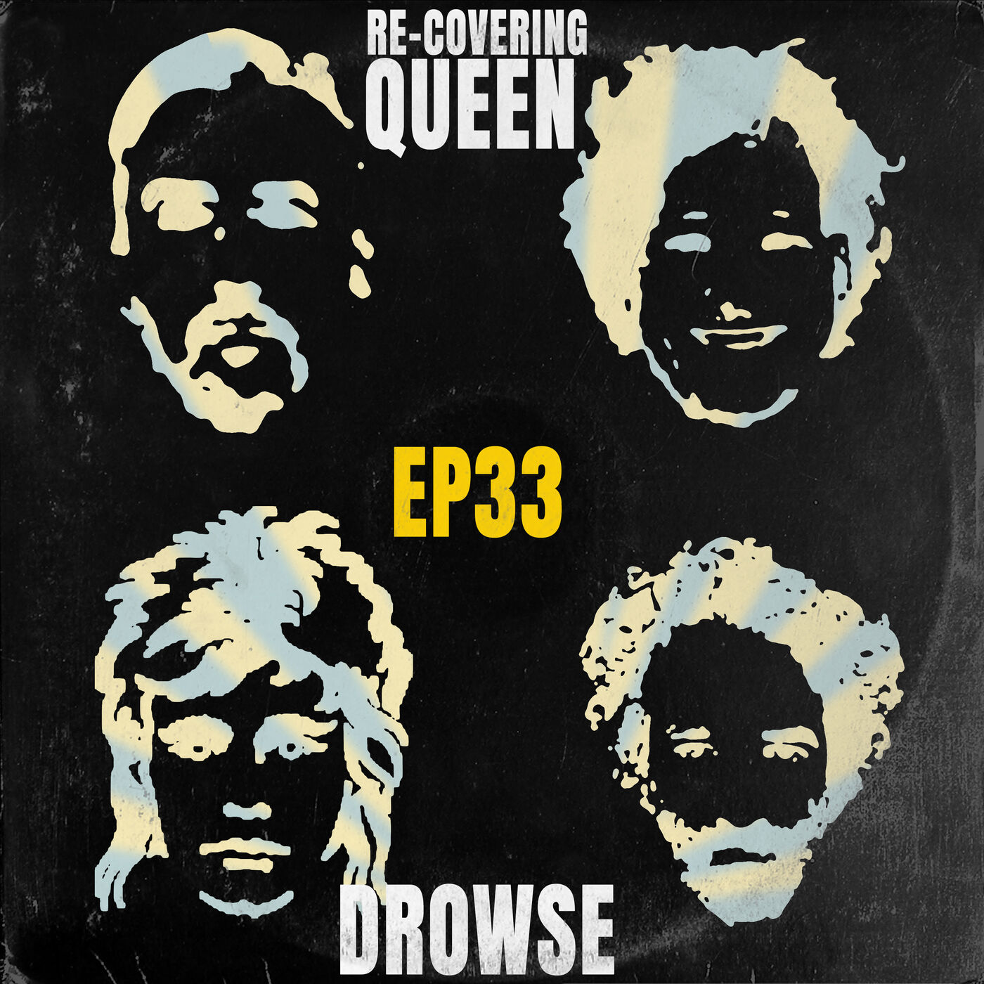 Ep 33 : Drowse - Recovering Queen : The Queen Podcast | Lyssna här | Poddtoppen.se