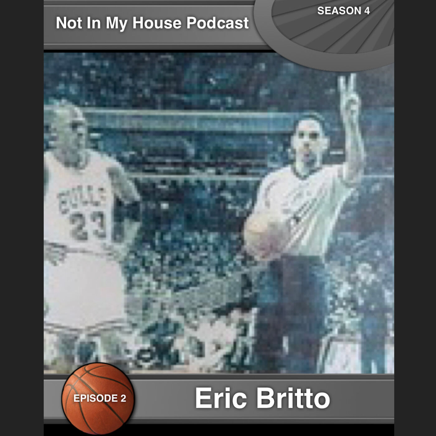 Eric Britto: Former NBA Referee & Founder of TrueBounce – Not In My House (A Basketball Podcast ...