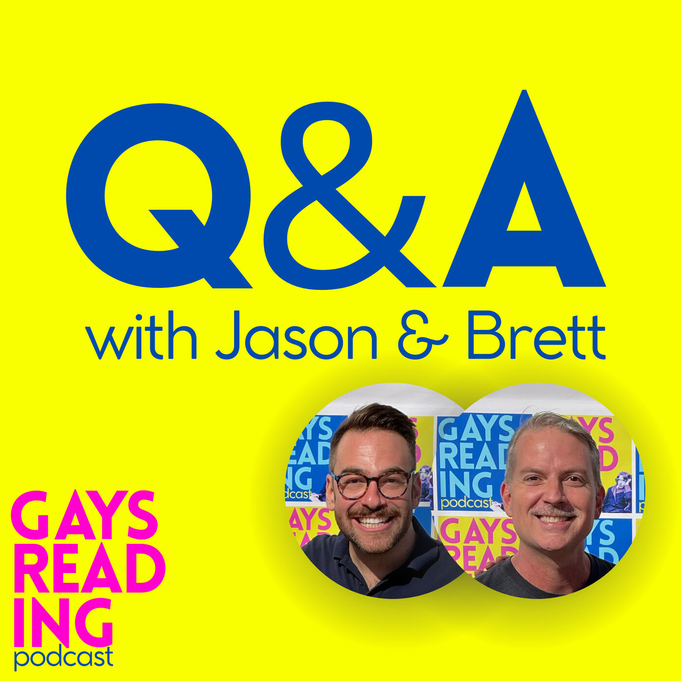 Jason & Brett Answer Listener Questions – Gays Reading – Podcast – Podtail