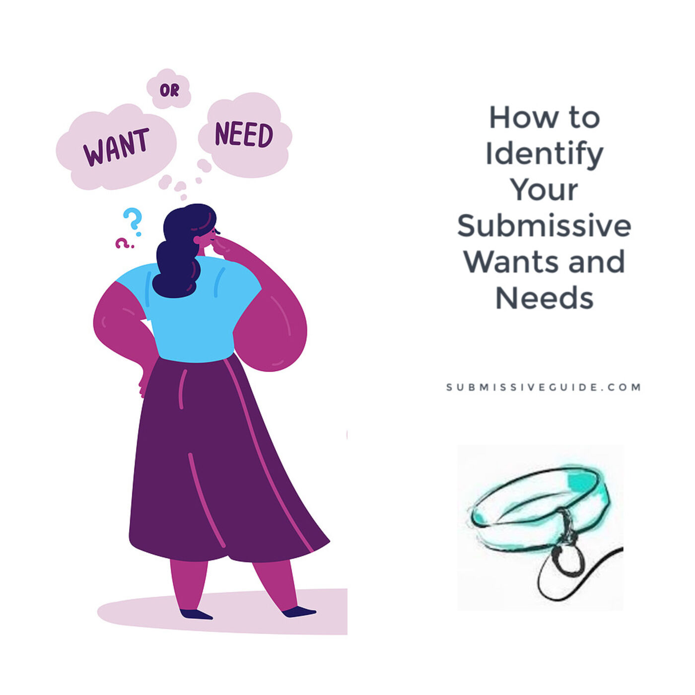 How to Identify Your Submissive Wants and Needs | Submissive Guide ...