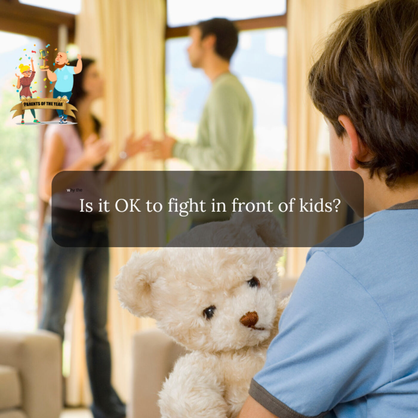 42. Is it OK for parents to fight in front of their kids? – Parents of ...