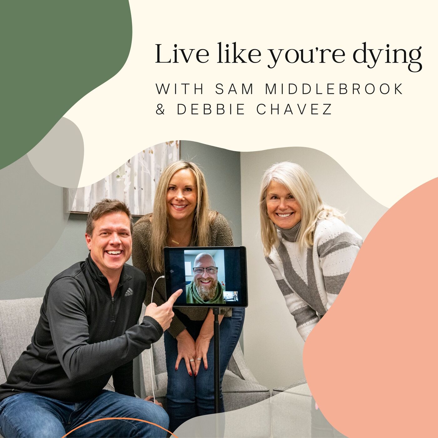 14 | Live Like You’re Dying with Sam Middlebrook & Debbie Chavez ...