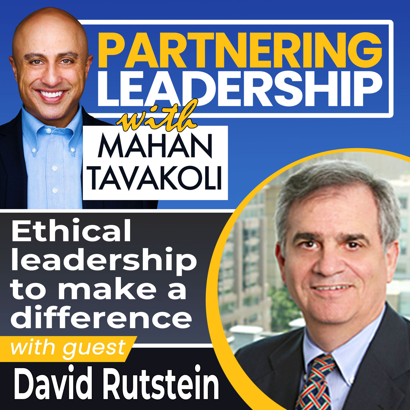 Ethical leadership to make a difference with David Rutstein | Greater ...