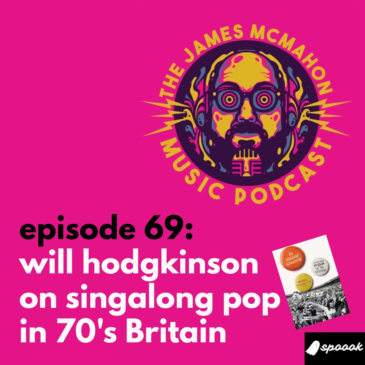 Episode 69: Will Hodgkinson on singalong pop in 70s Britain – The James ...
