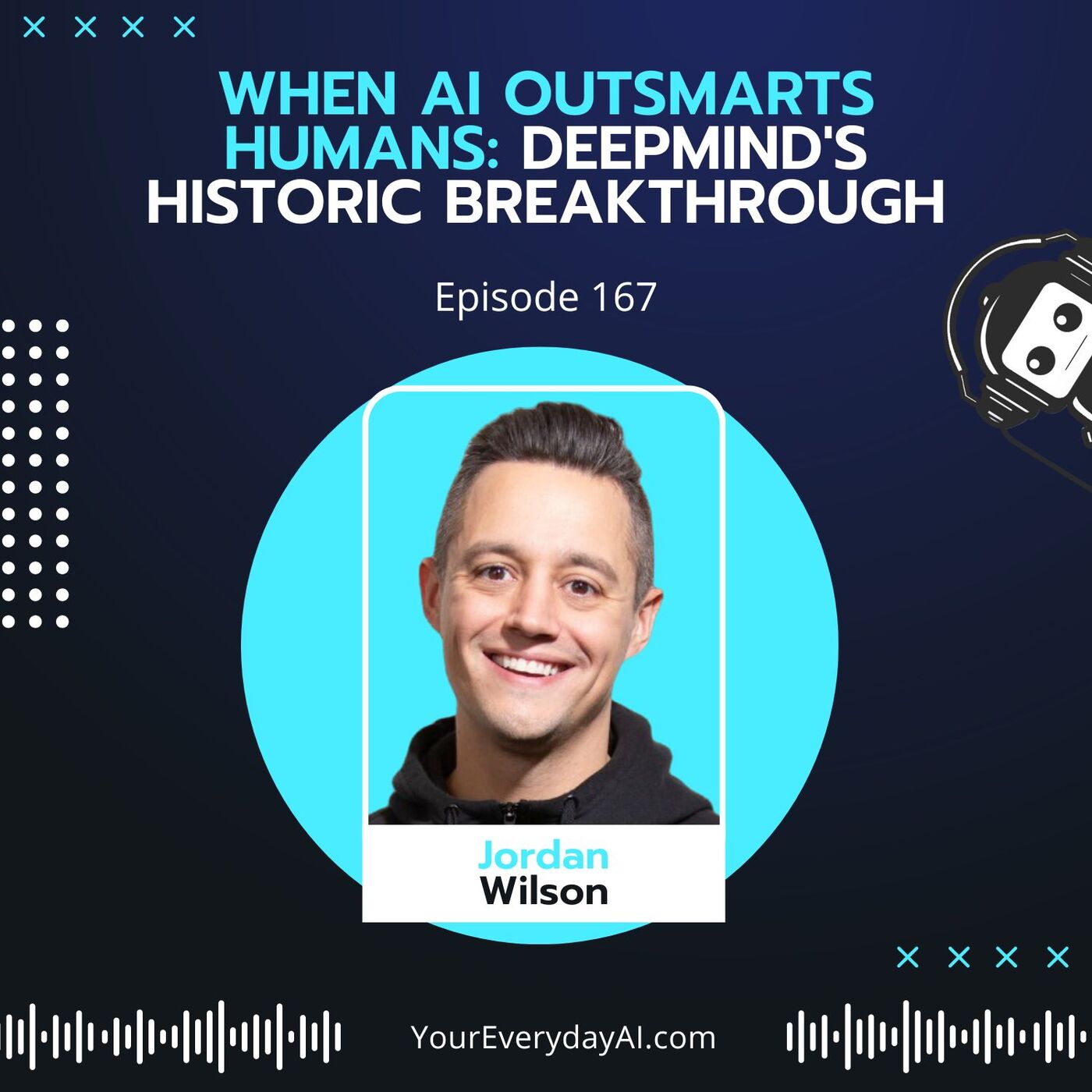 EP 167: When AI Outsmarts Humans - DeepMind's Historic Breakthrough – Everyday AI Podcast – An ...