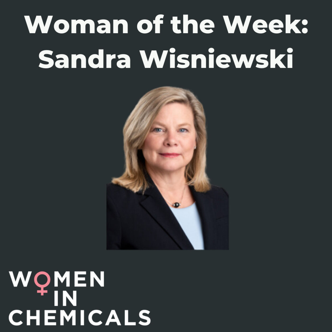 Woman of the Week: Sandra Wisniewski – Women in Chemicals – Podcast ...