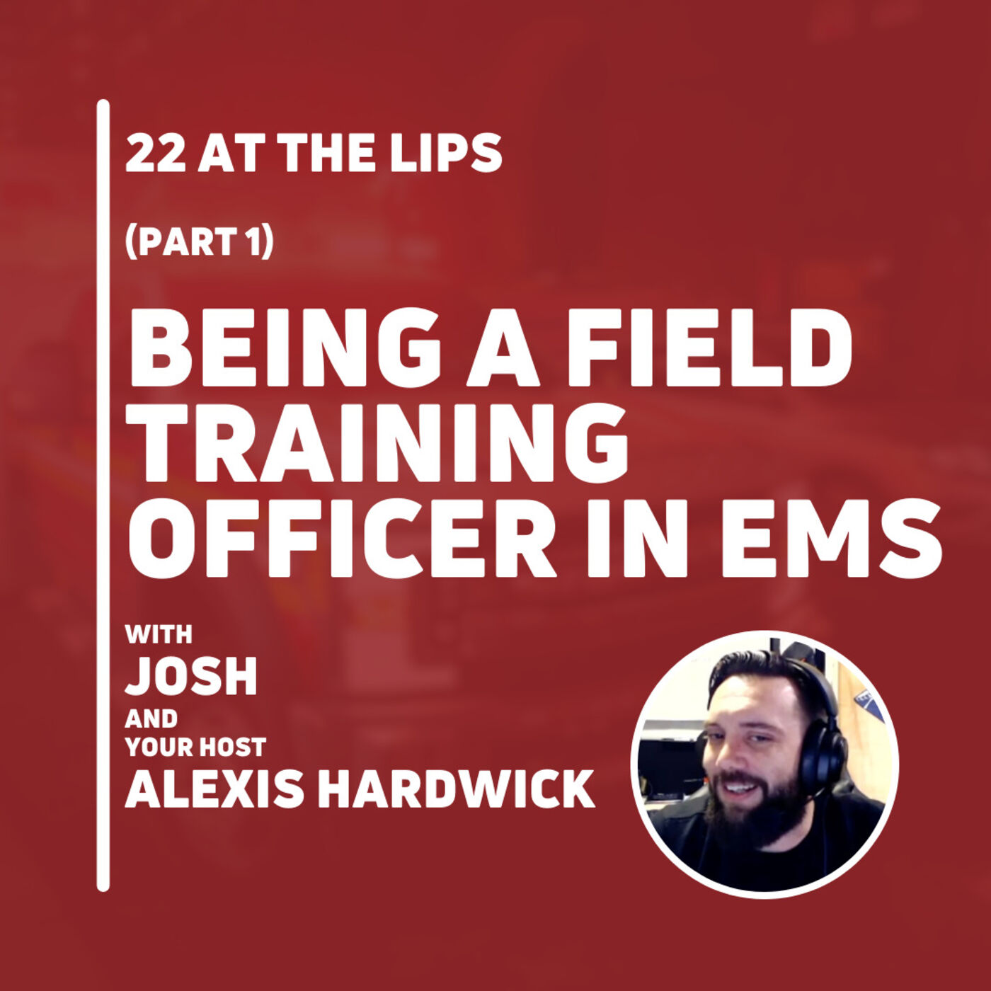 Being a Field Training Officer in EMS (Part 1) | with Josh – 22 at the ...