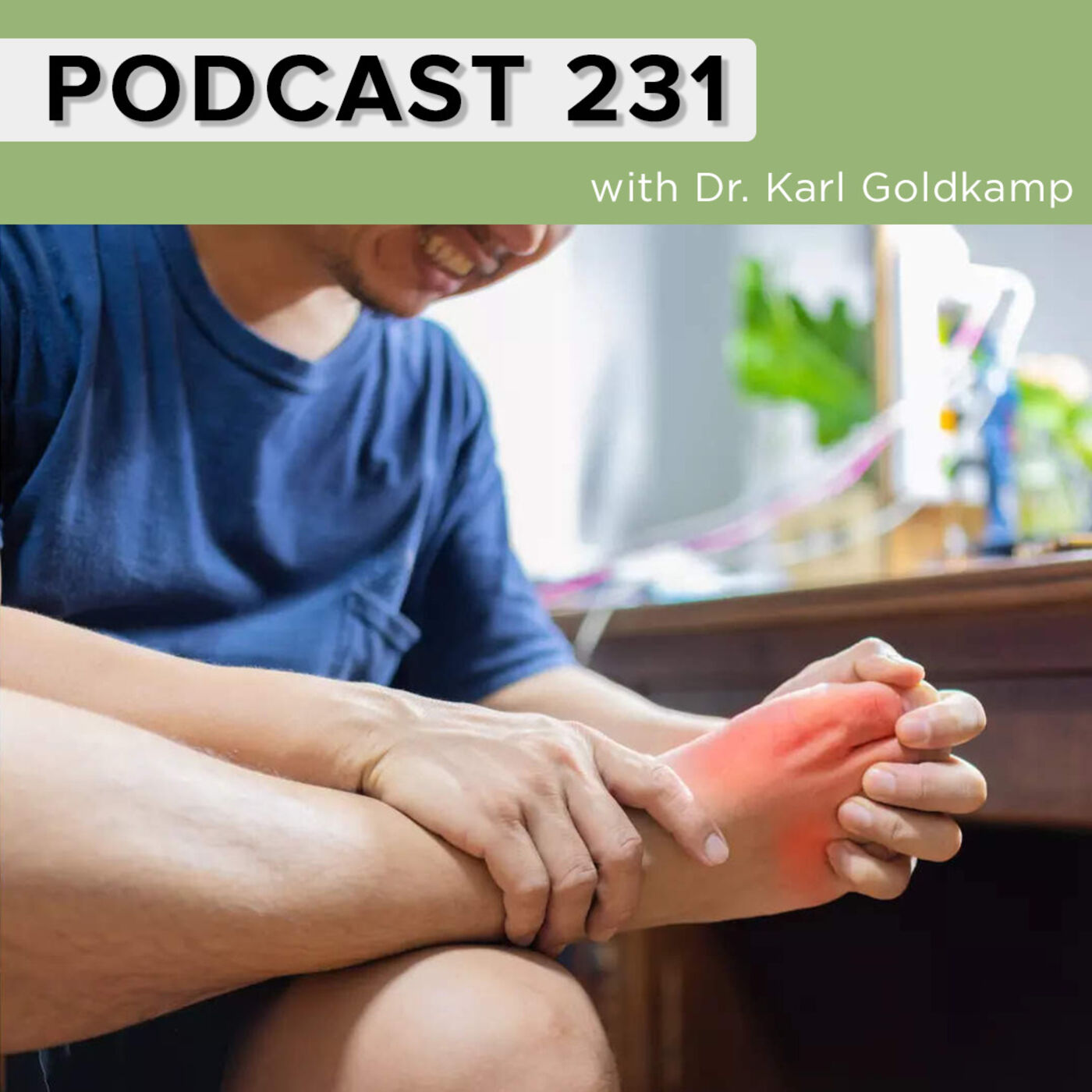 231: Elevated Uric Acid , Dementia, Gout is an Inside job: How to ...