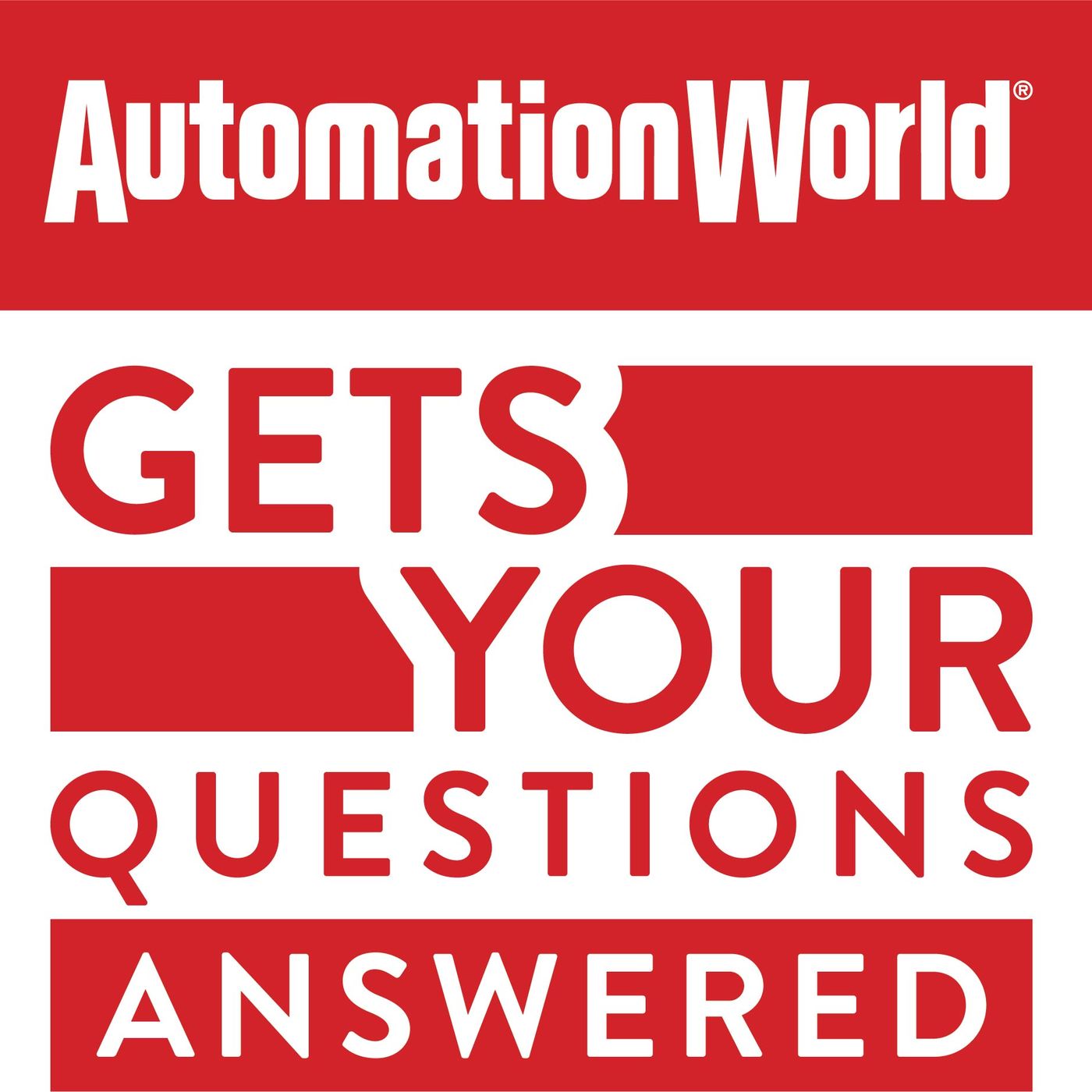 Automation World Gets Your Questions Answered - Technology Podcast ...