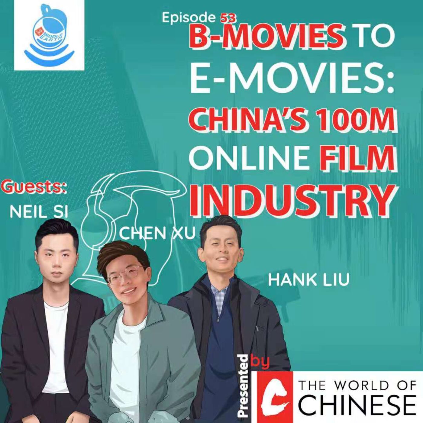 #53 B-Movies to E-Movies: China's 100M online film industry - Middle ...