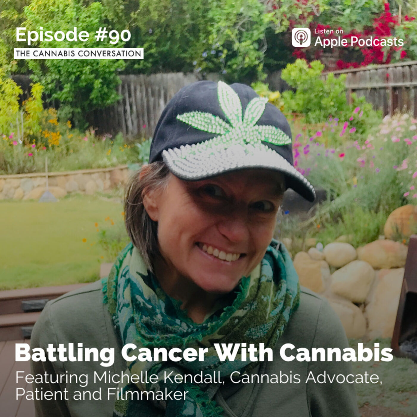 EPISODE #90 Battling Cancer With Cannabis Featuring Michelle Kendall ...