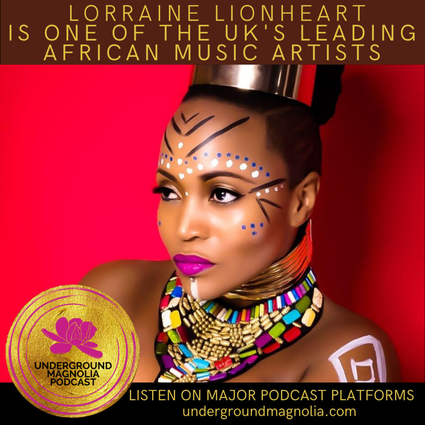 Lorraine Lionheart Is One of the UK's Leading African Music Artists ...