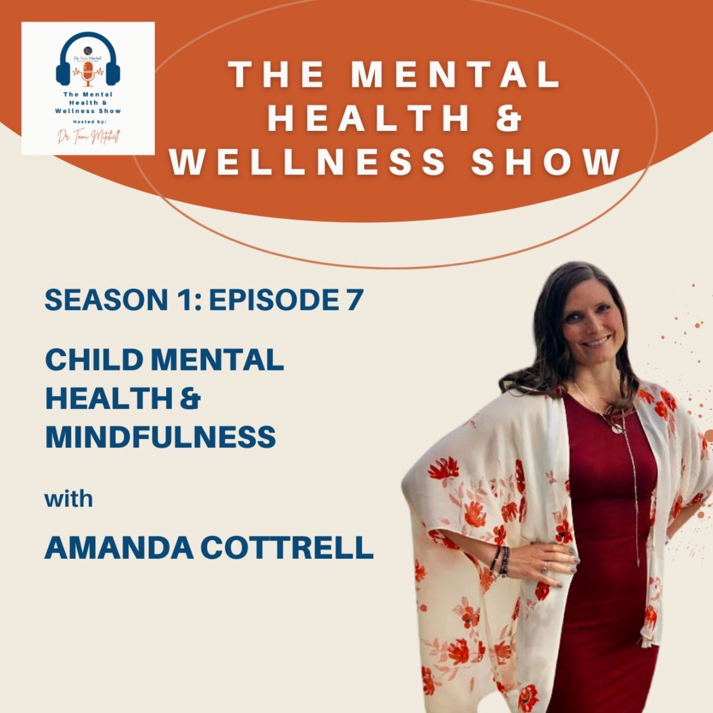Child Mental Health & Mindfulness With Amanda Cottrell – The Mental ...