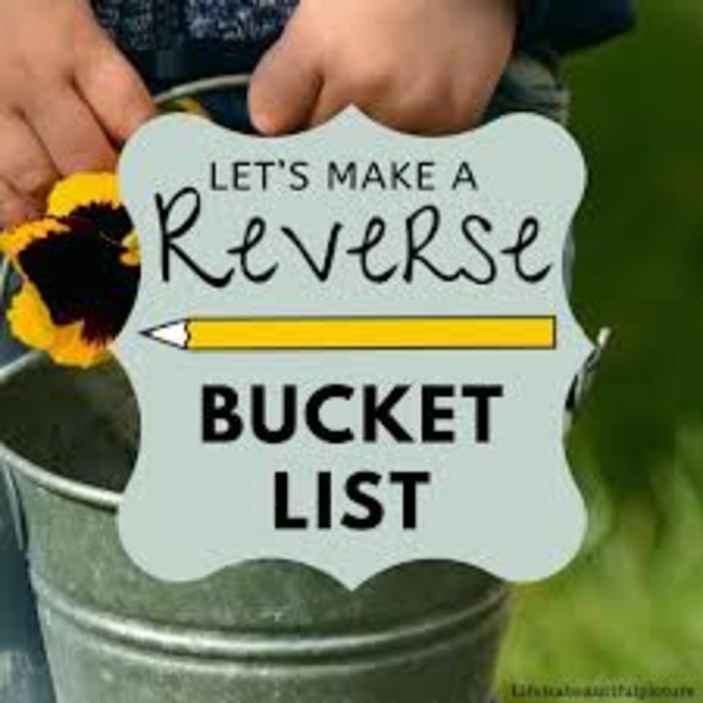 Reverse Bucket List – Excel Still More – Podcast – Podtail