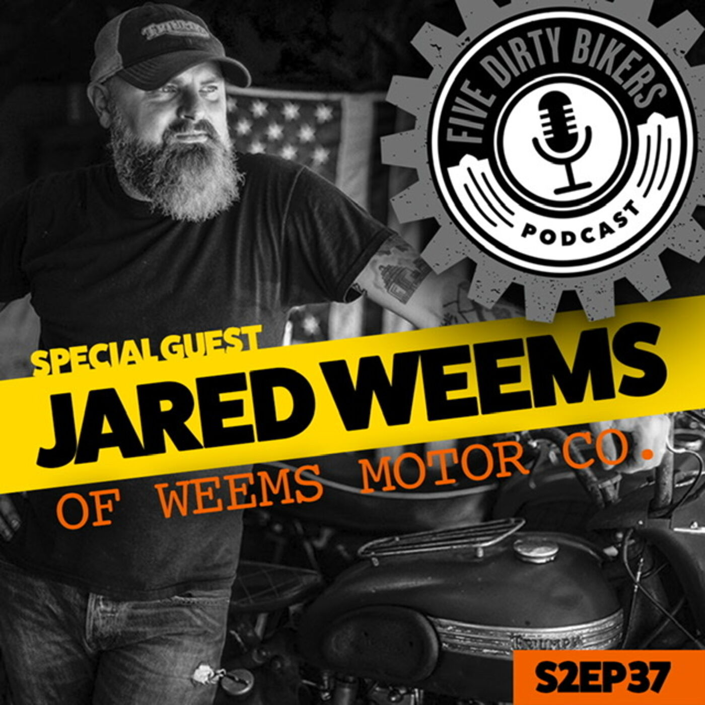 S2-EP. 37 | Jared Weems of Weems Moto Co. - Five Dirty Bikers | Lyssna här | Poddtoppen.se