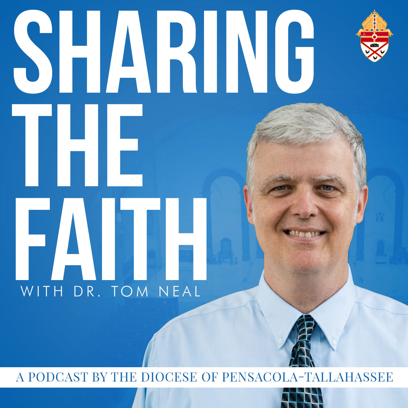 Sharing the Faith with Dr. Tom Neal - Religion Podcast | Podchaser