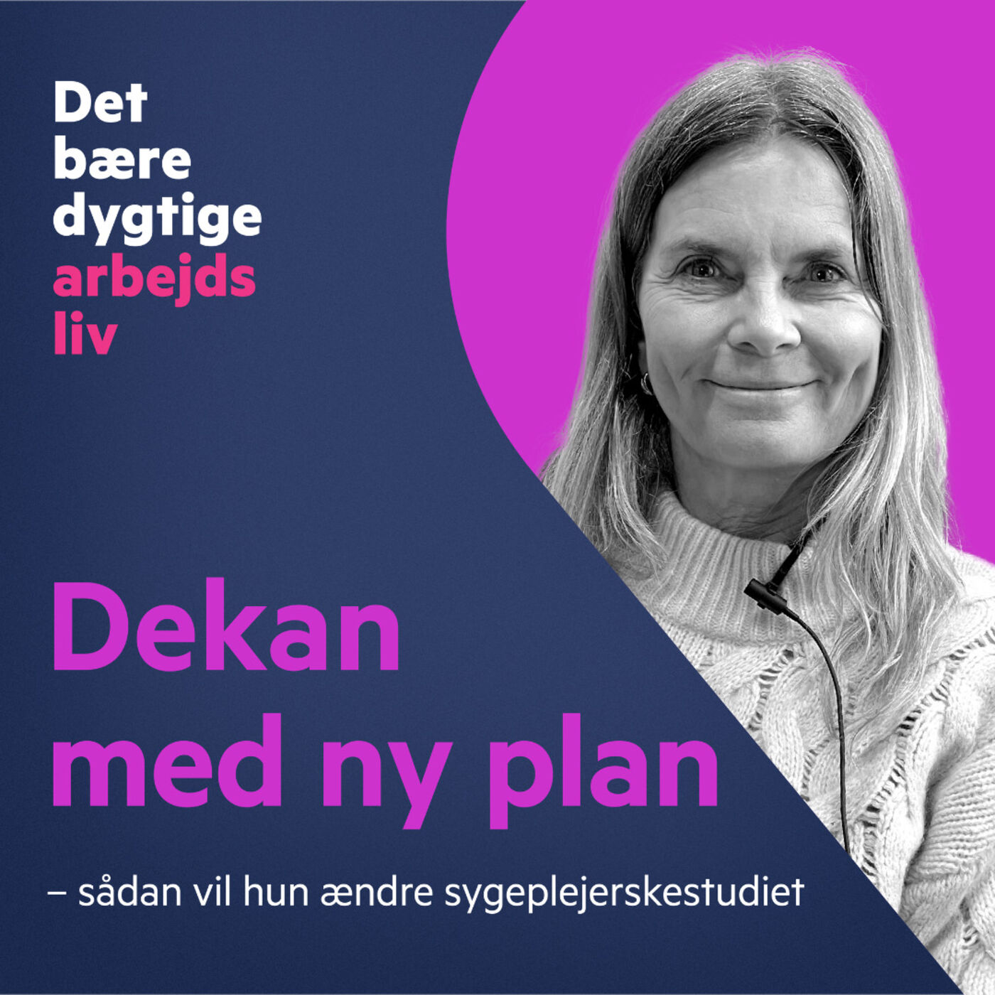 Dekan med ny plan: Sådan vil hun ændre sygeplejerskestudiet – Det bæredygtige arbejdsliv ...