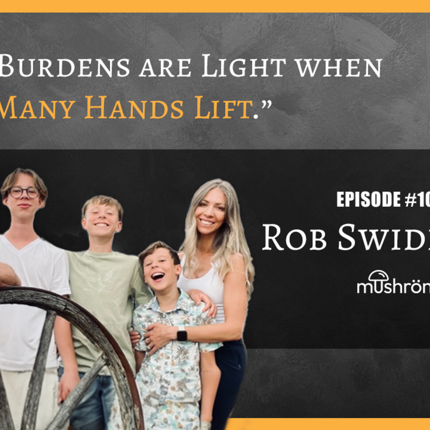 Heavy Burdens are Light when Many Hands Lift - Rob Swiderski | LMFAB ...