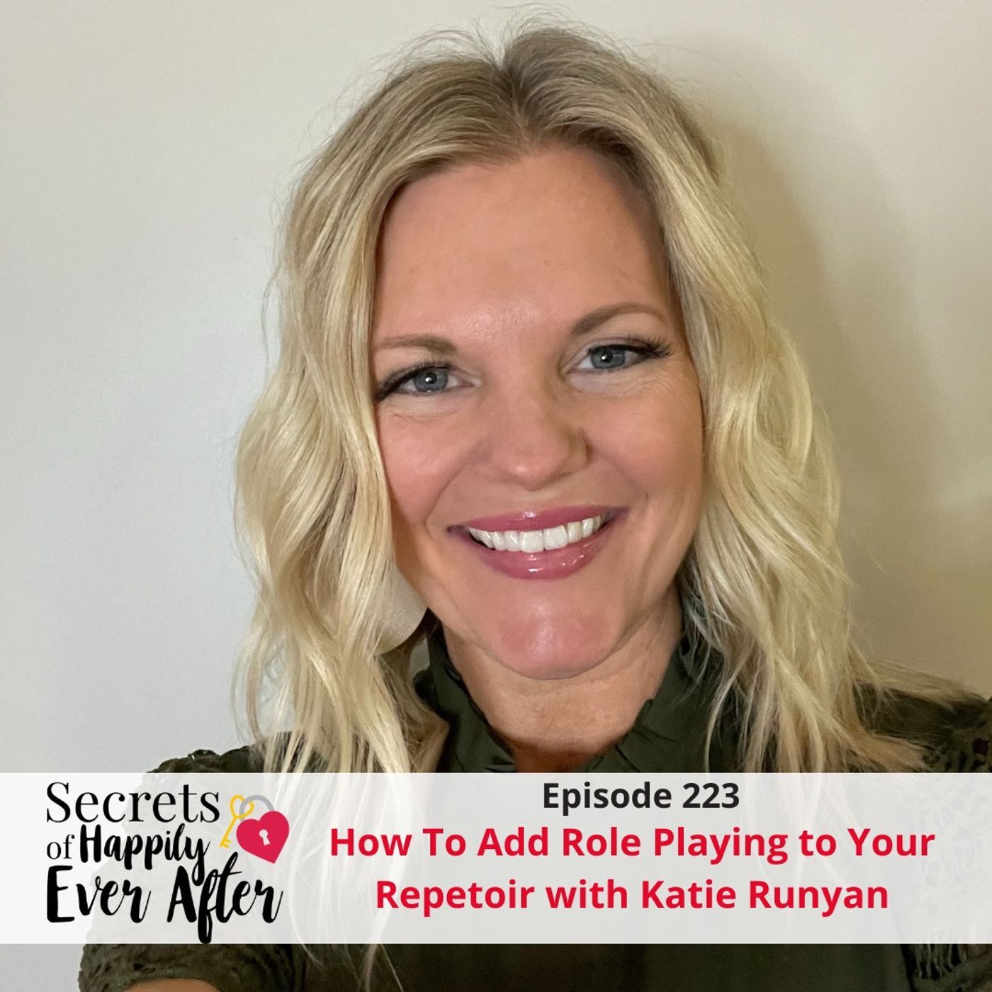 Ep 223 How to Add Role Playing to Your Repetoir with Katie Runyan ...