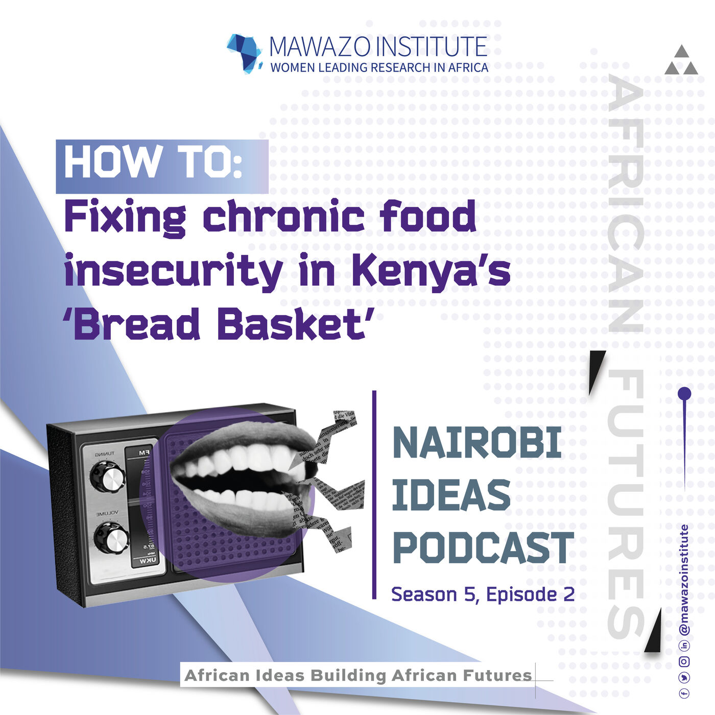 How To: Fixing chronic food insecurity in Kenya’s ‘Bread Basket ...