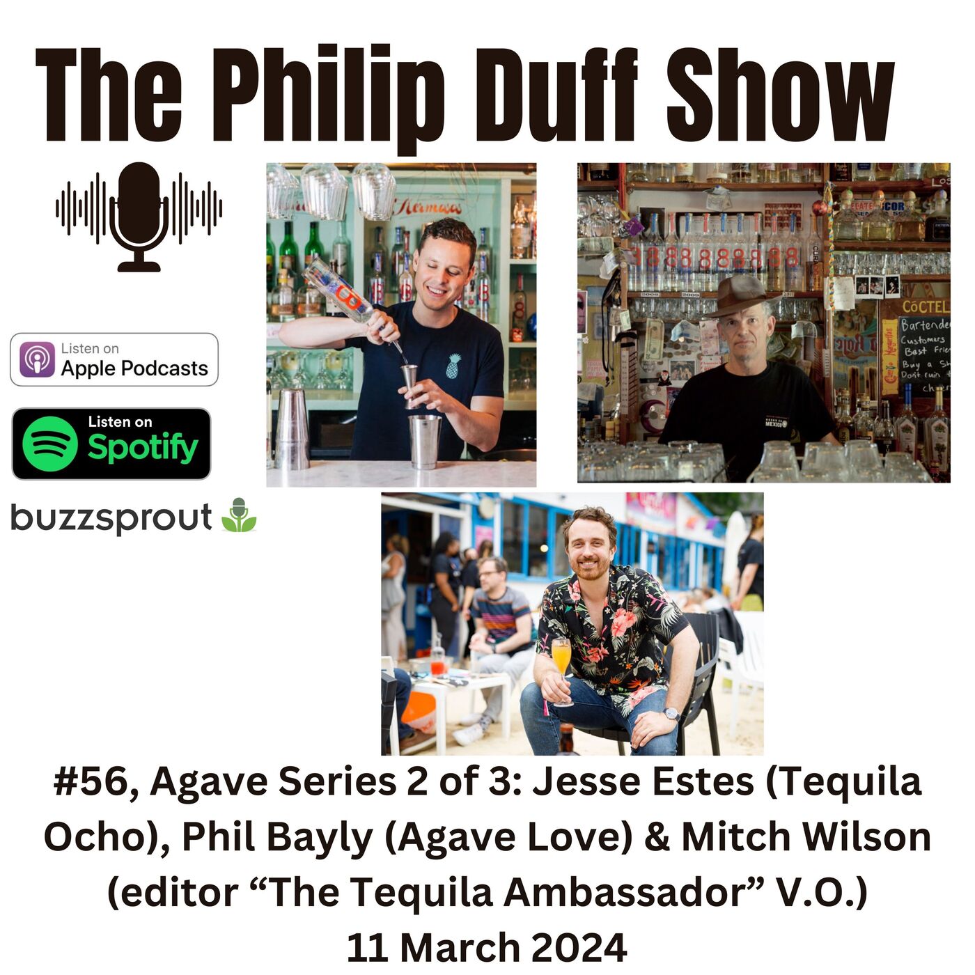 #56 Agave Series 2 of 3: The Tequila Ambassador V.O., with Jesse Estes ...
