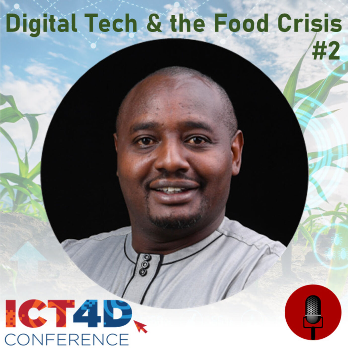 Lessons learned using digital agri innovations in Africa – ICT4D Conference Podcast: Global Tech ...