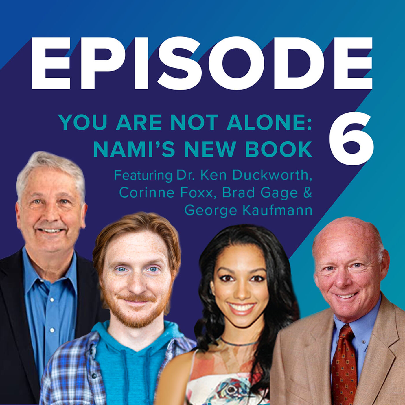 You Are Not Alone: NAMI’s New Book – Episode 6 – Hope Starts With Us – Lyssna här – Podtail