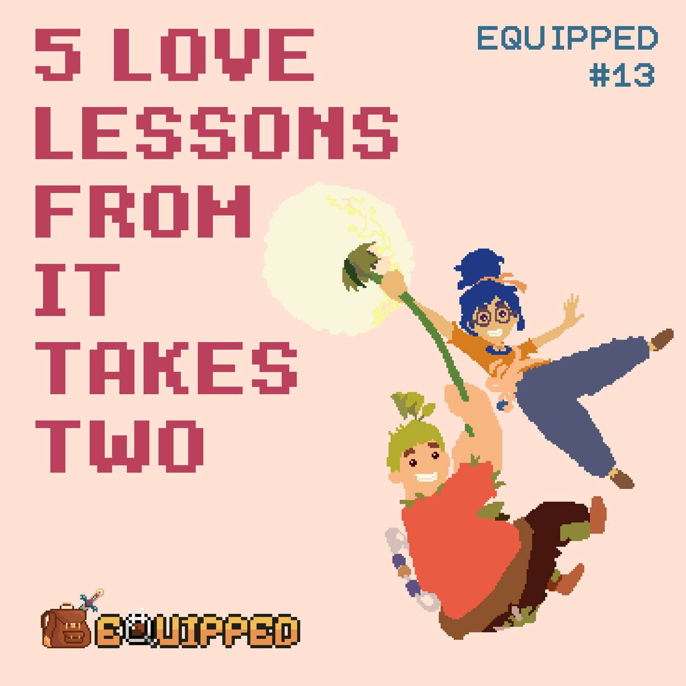 Equipped #13 | 5 Love Lessons From It Takes Two – Equipped: In-Game ...