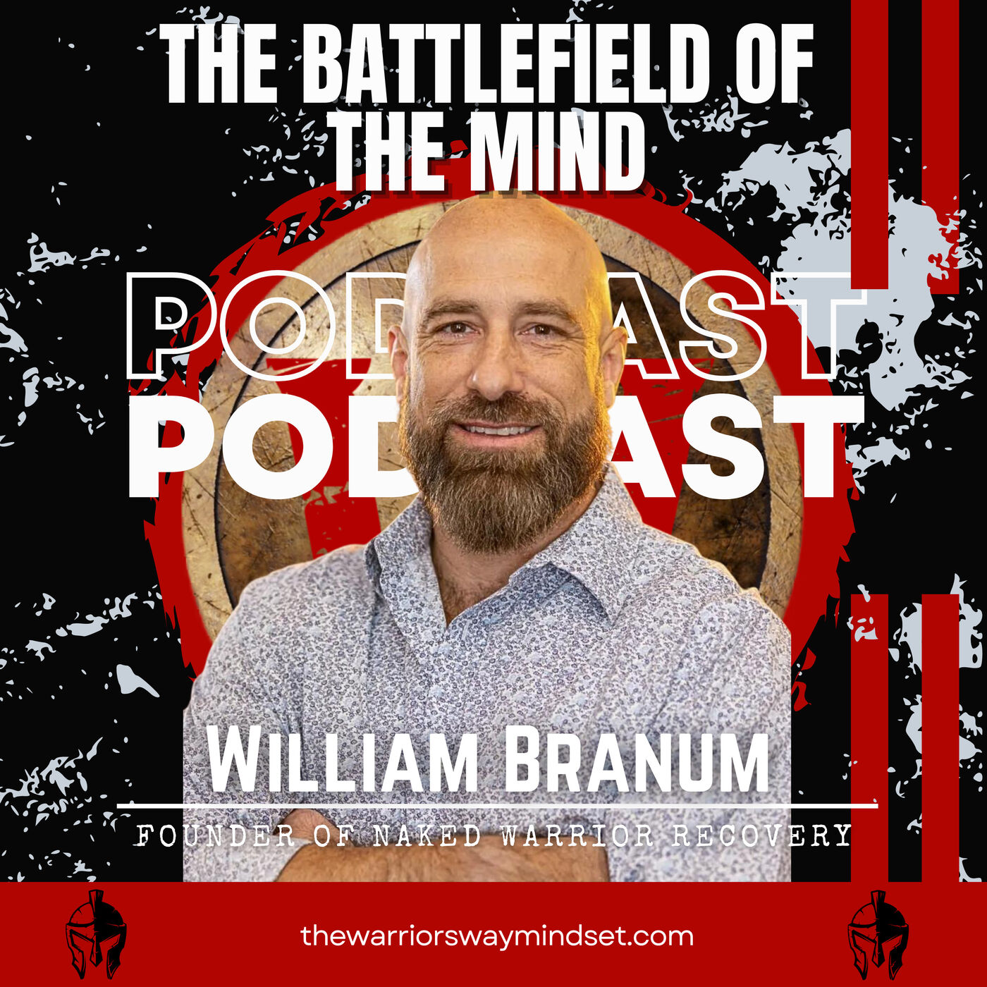 88. Warriors getting NAKED with William Branum – The Battlefield Of The ...