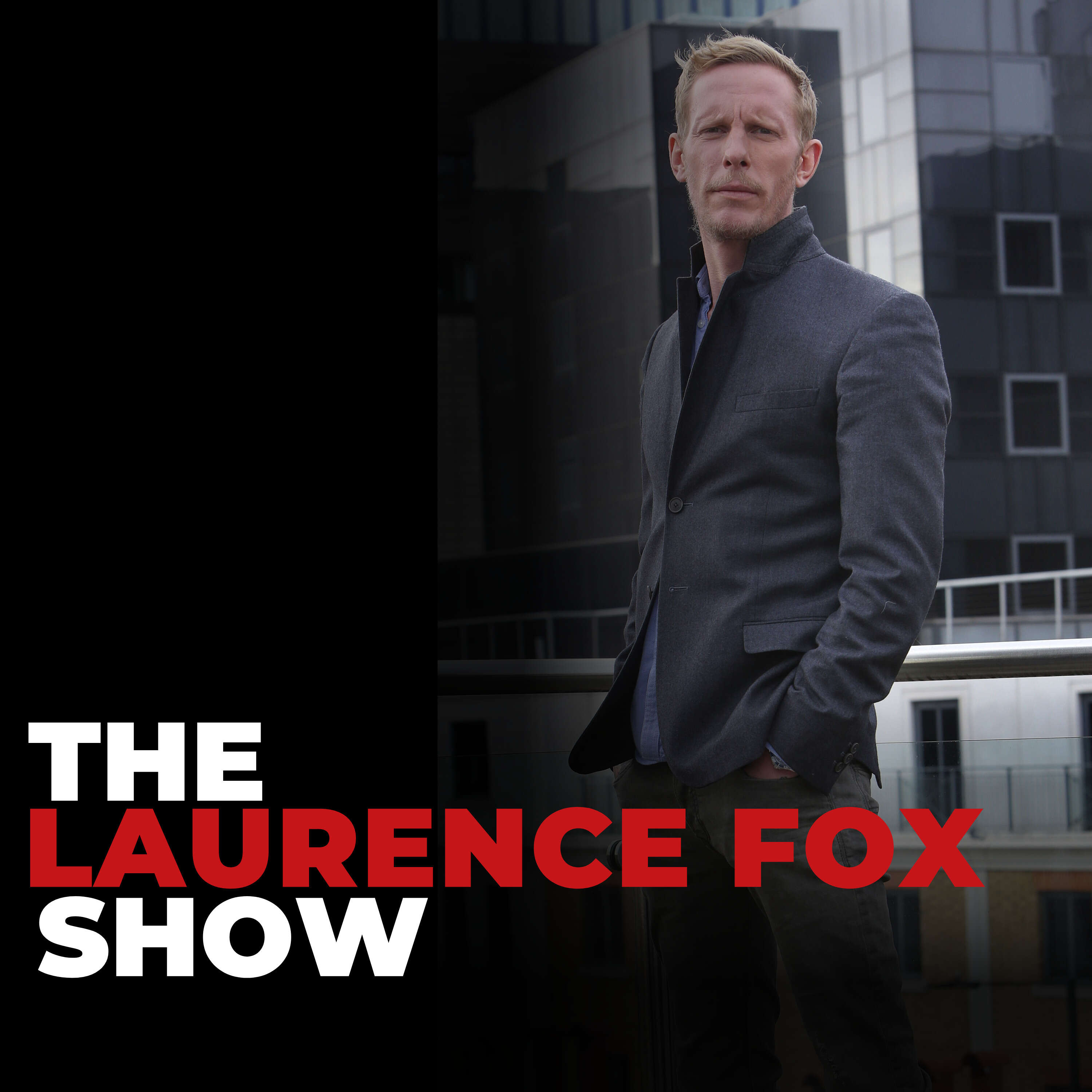 The Laurence Fox Show - News Podcast | Podchaser