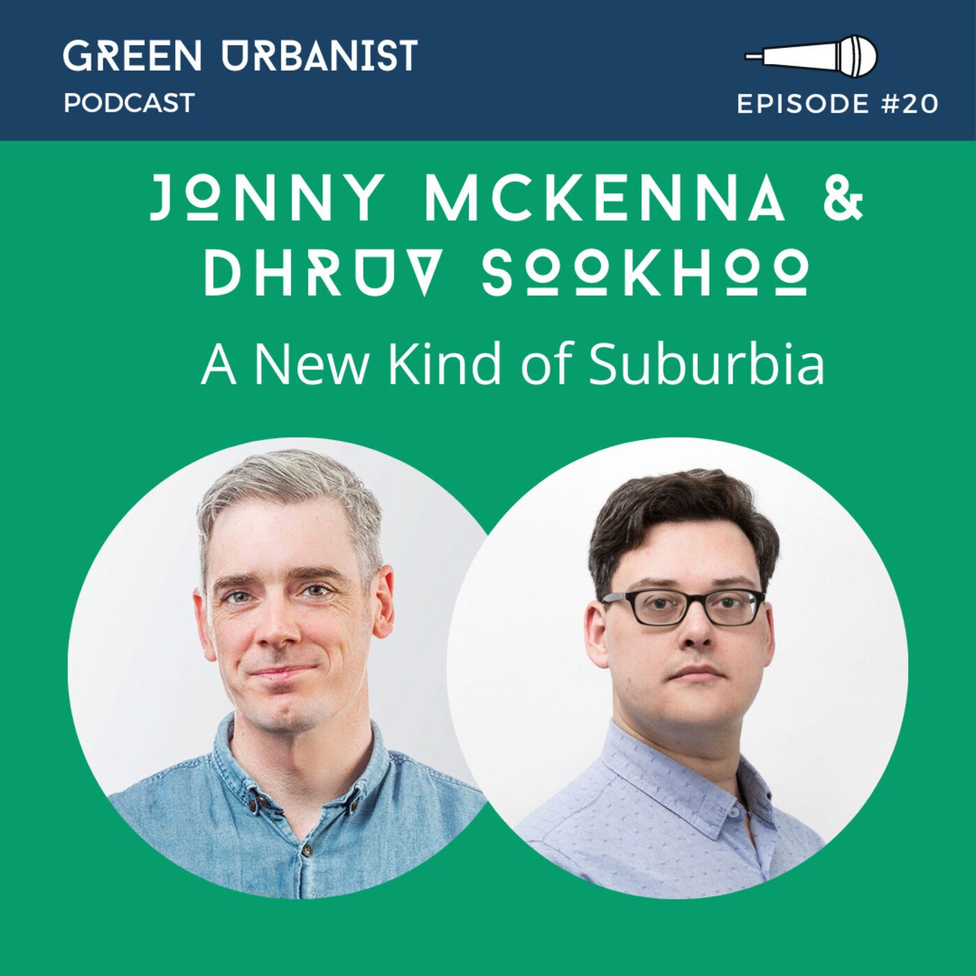 Download - #20: Jonny McKenna and Dhruv Sookhoo (Metropolitan Workshop ...