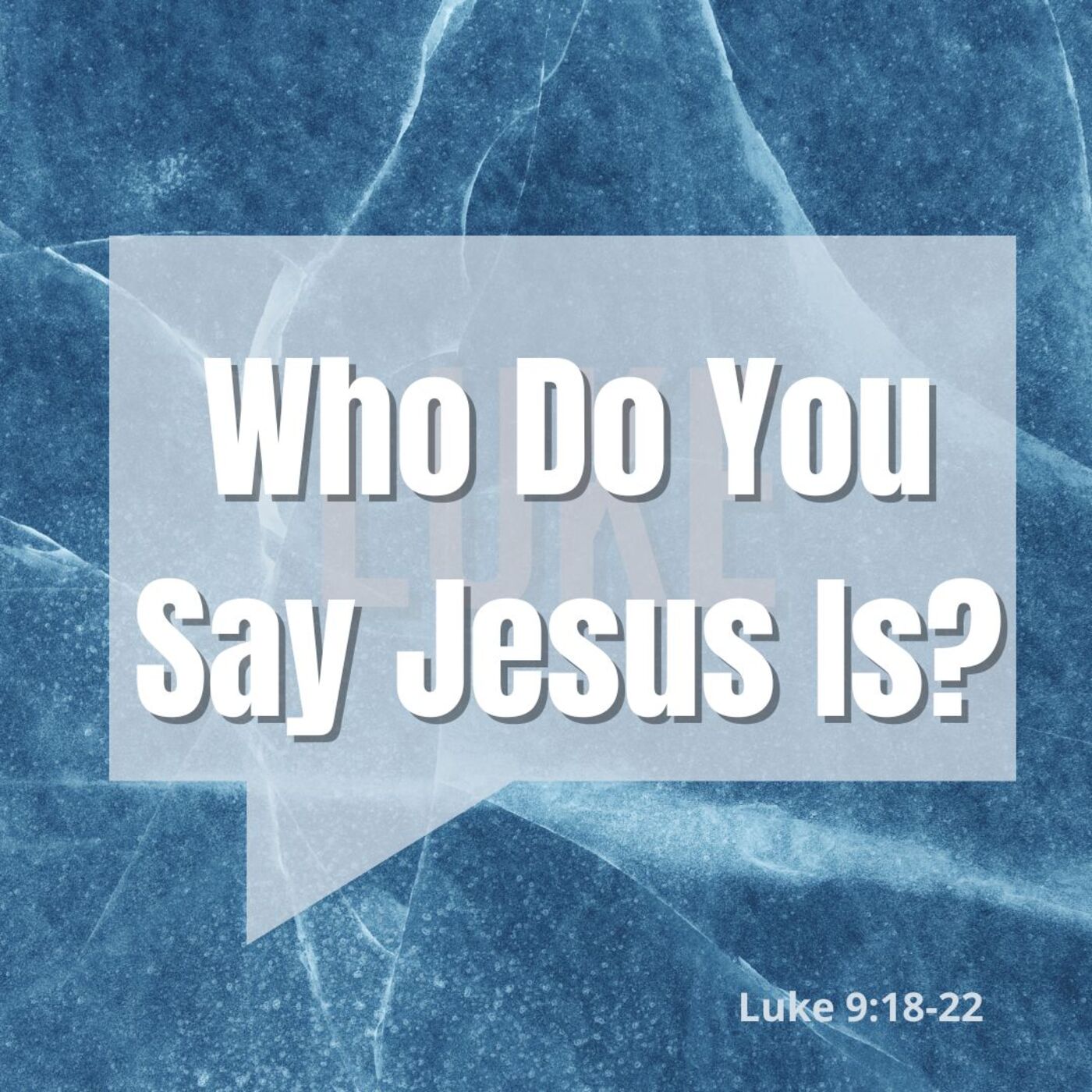 Who Do You Say Jesus Is? – Here's the Point from CrossPoint Christian ...