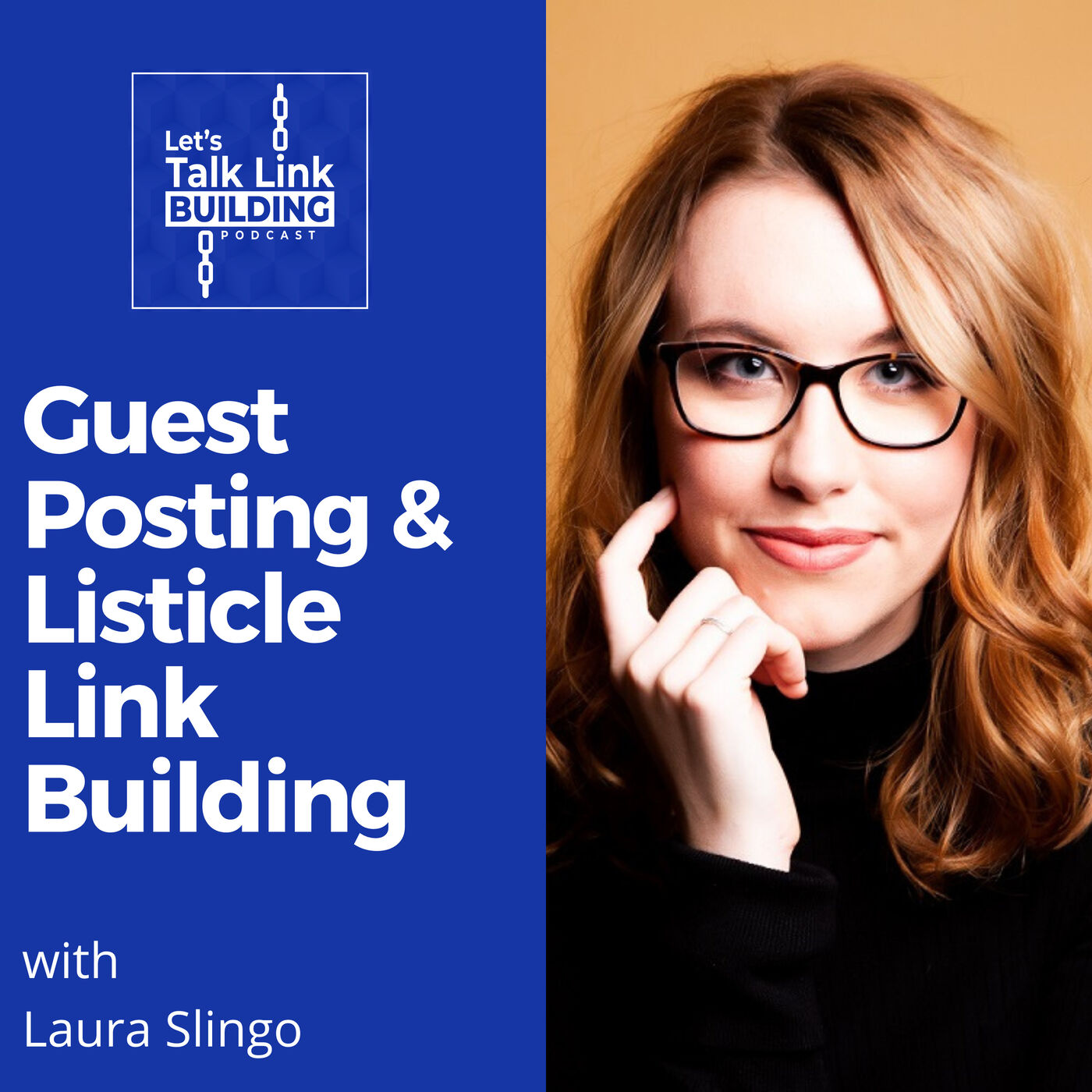 Guest Posting & Listicle Link Building with Laura Slingo by Let's Talk Link Building | Podchaser