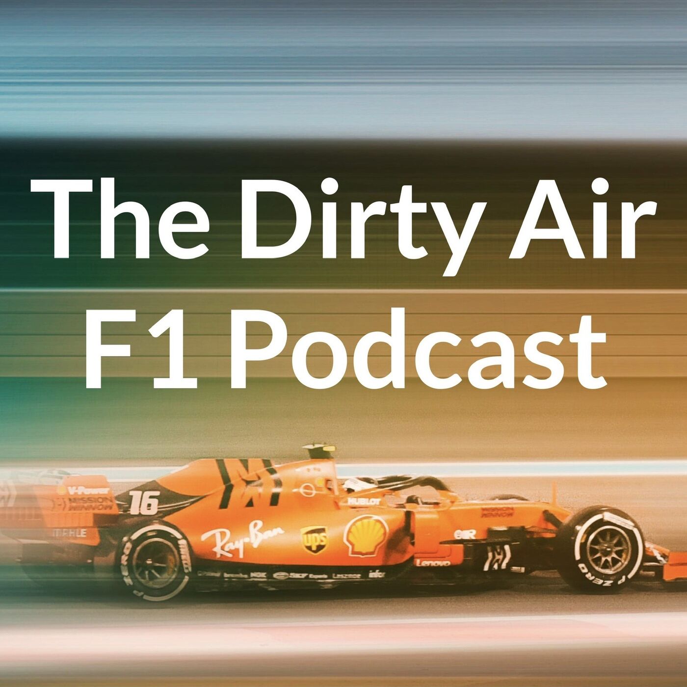 The Dirty Air F1 Podcast Podcast | Podchaser