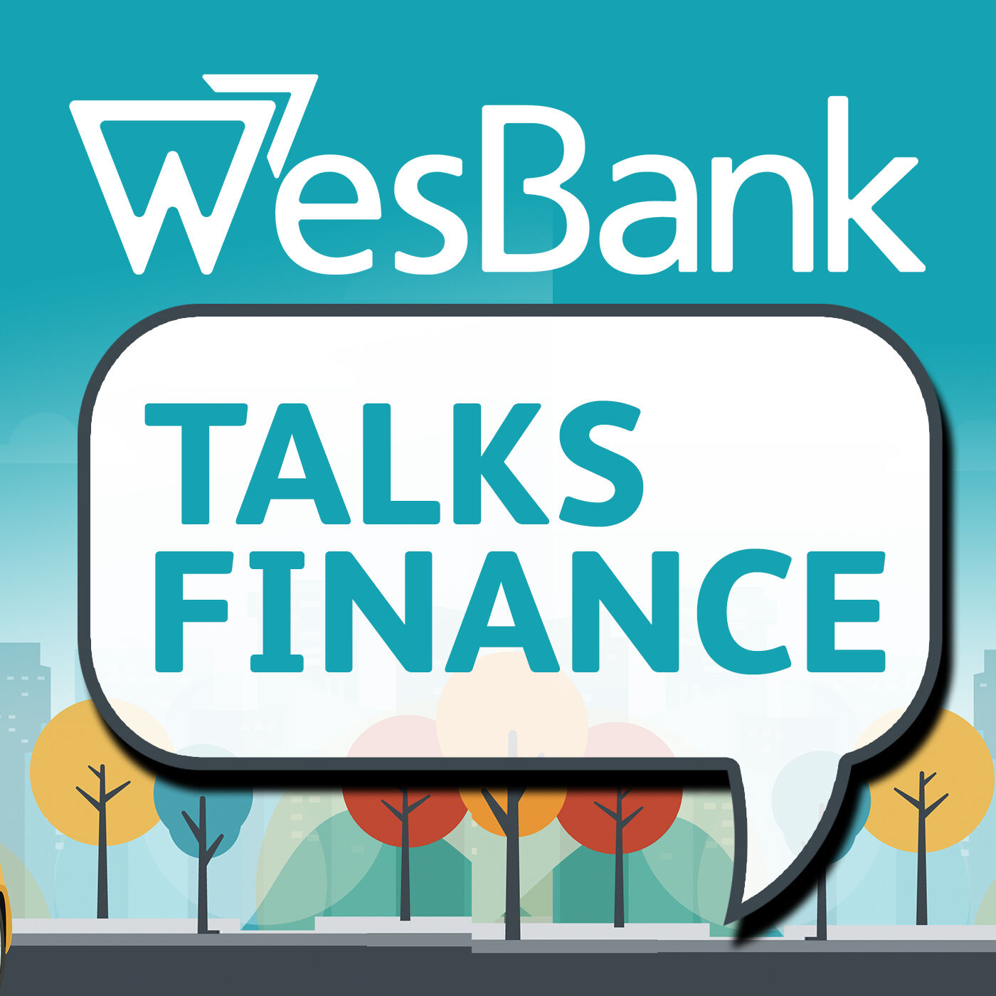 WesBank Talks Finance - Education Podcast | Podchaser
