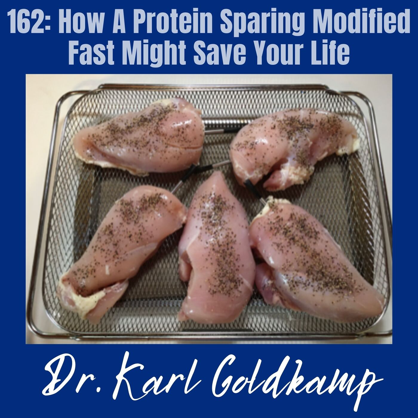162: How A Protein Sparing Modified Fast Might Save Your Life « Keto ...