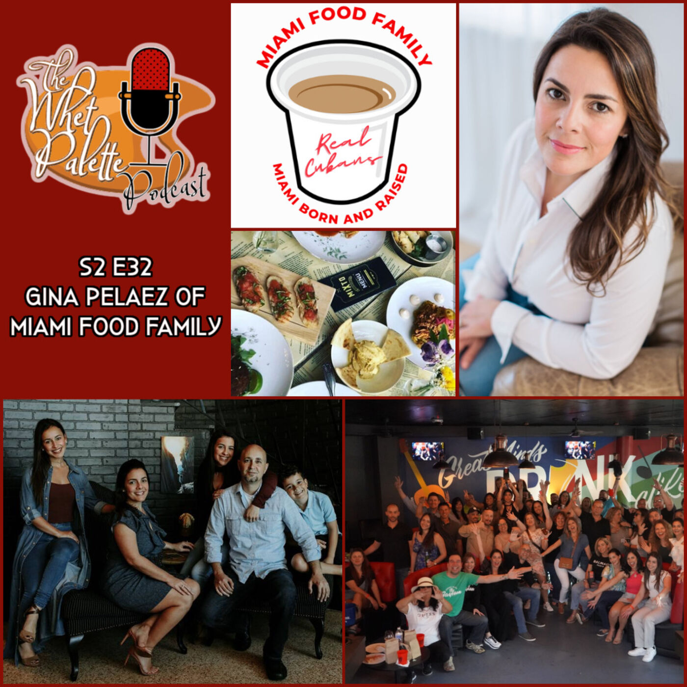 S2 E32 Featuring Gina Pelaez of MIAMI FOOD FAMILY – The Whet Palette ...