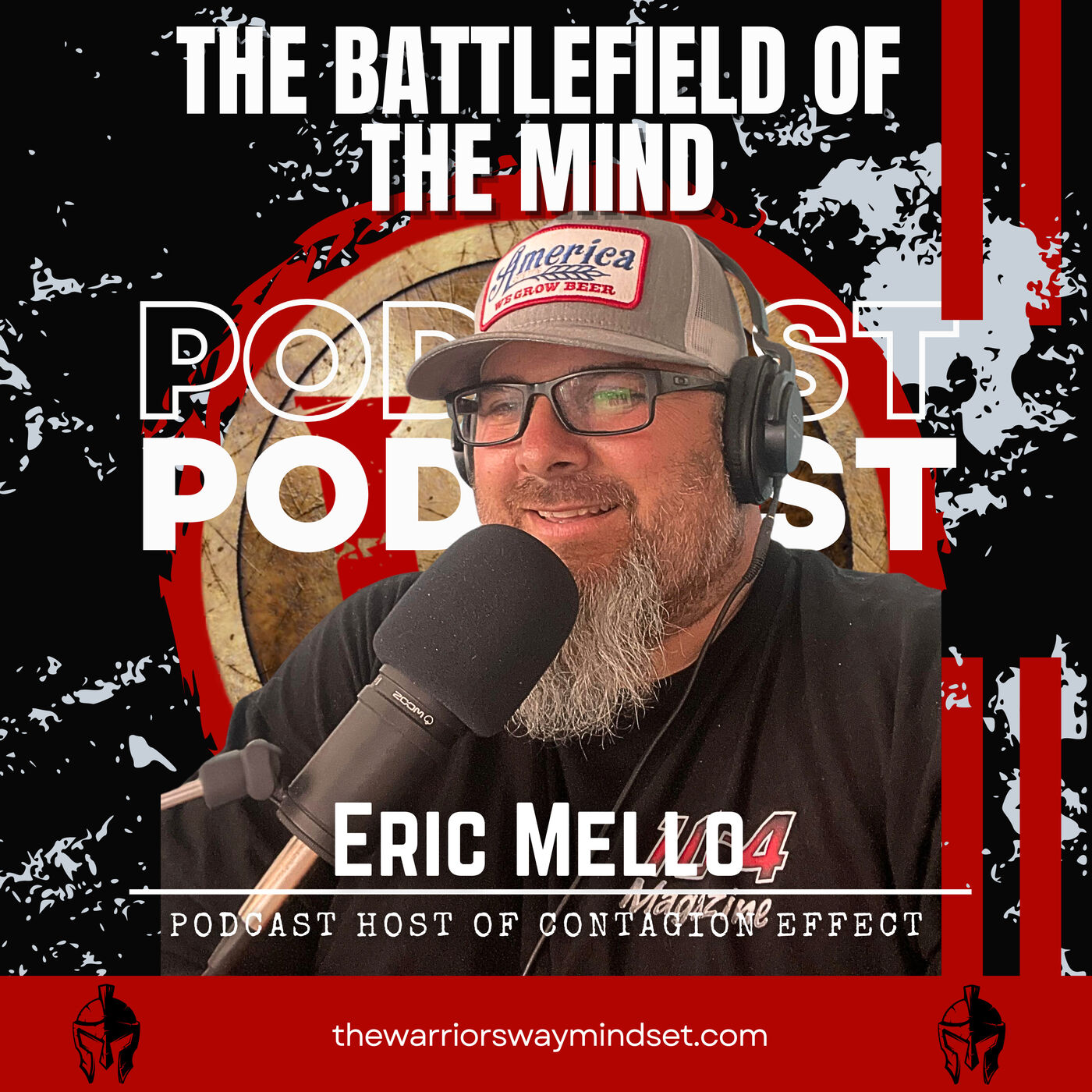 86. What Is A Real Man? Eric Mello From 'Contagion Effect' – The Battlefield Of The Mind ...