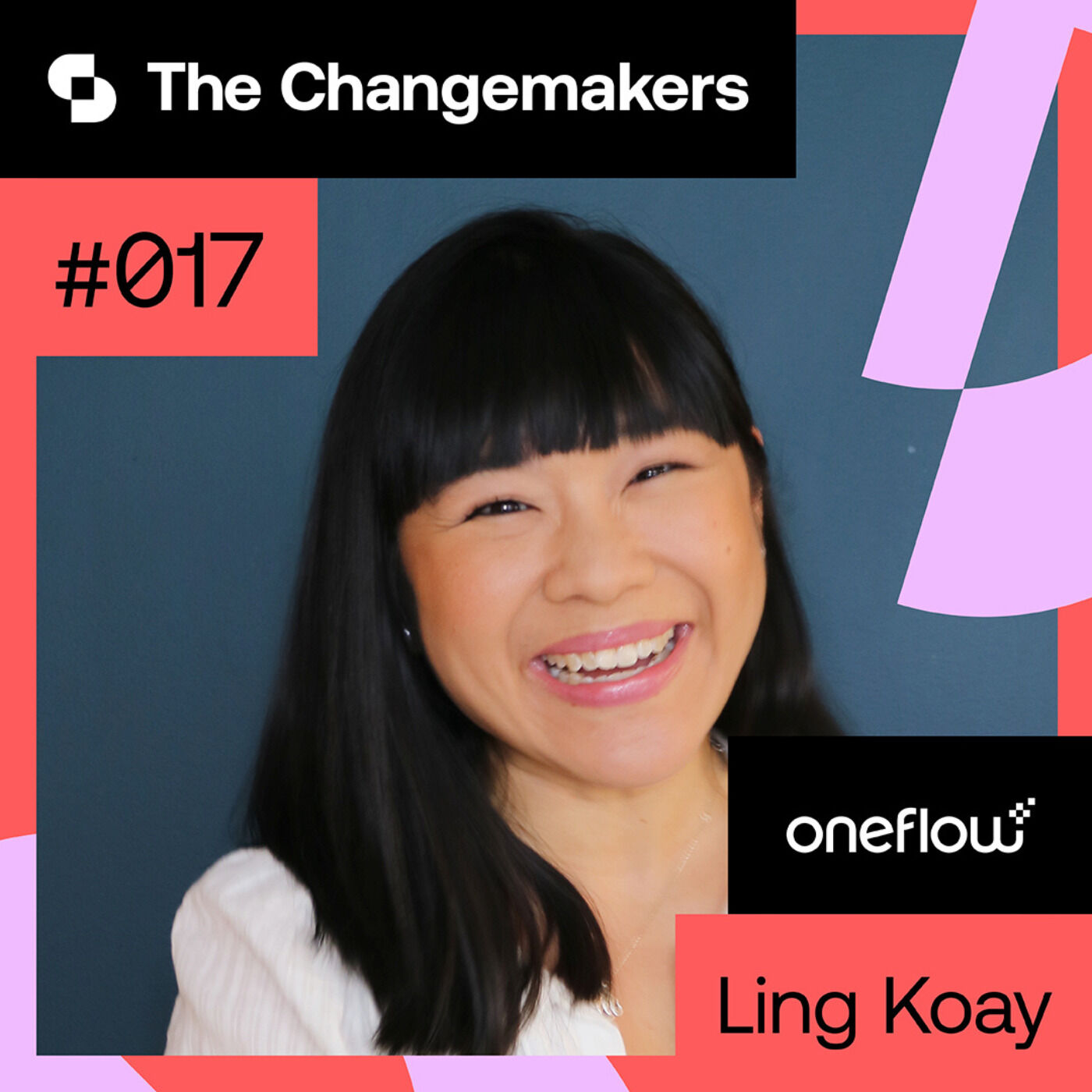 Women in creative leadership part 3: Ling Koay, Oneflow – The Changemakers – Podcast – Podtail