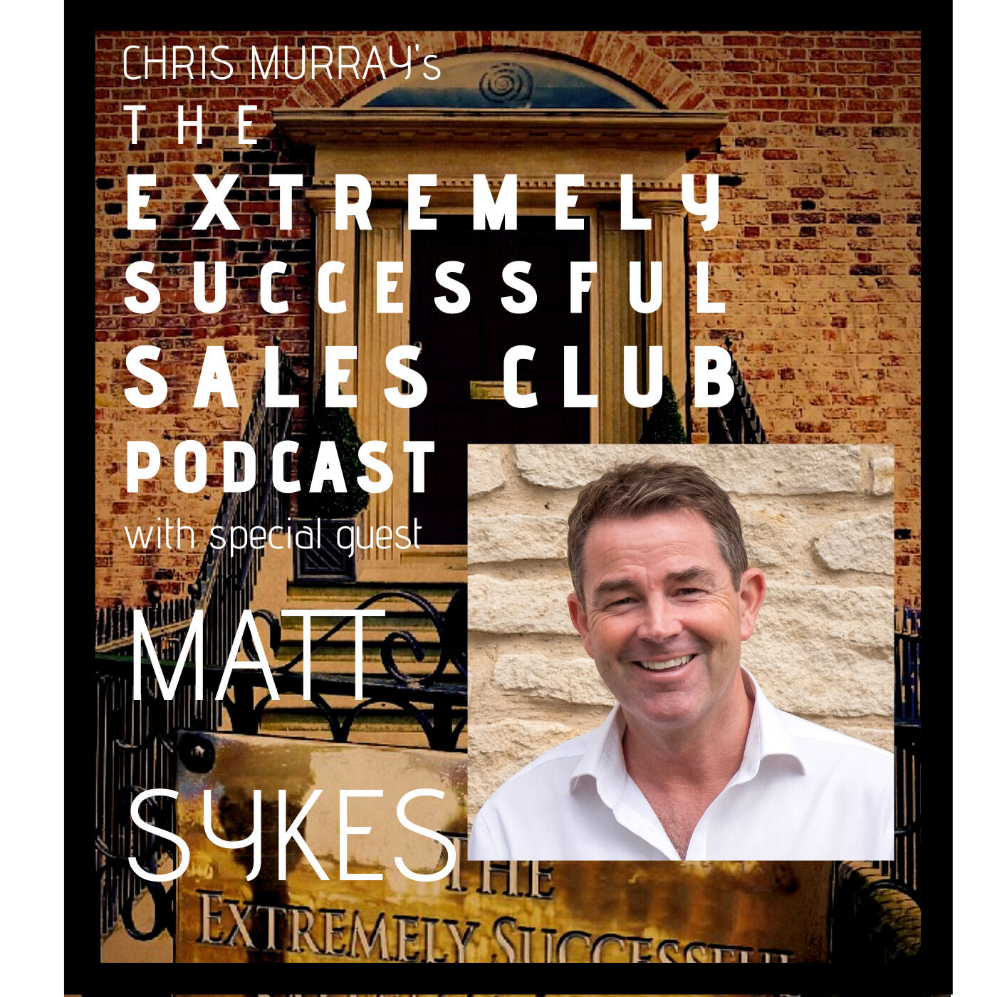 Matt Sykes - Why You Need to Prospect Like You're Bankrupt – The ...