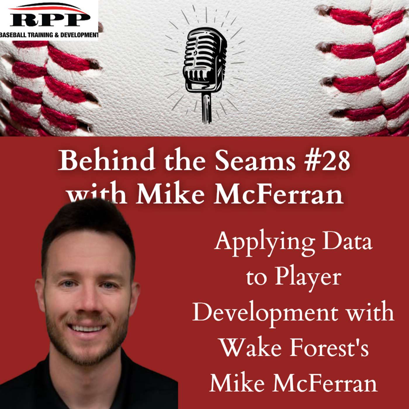 Applying Data to Player Development with Wake Forest's Mike McFerran ...