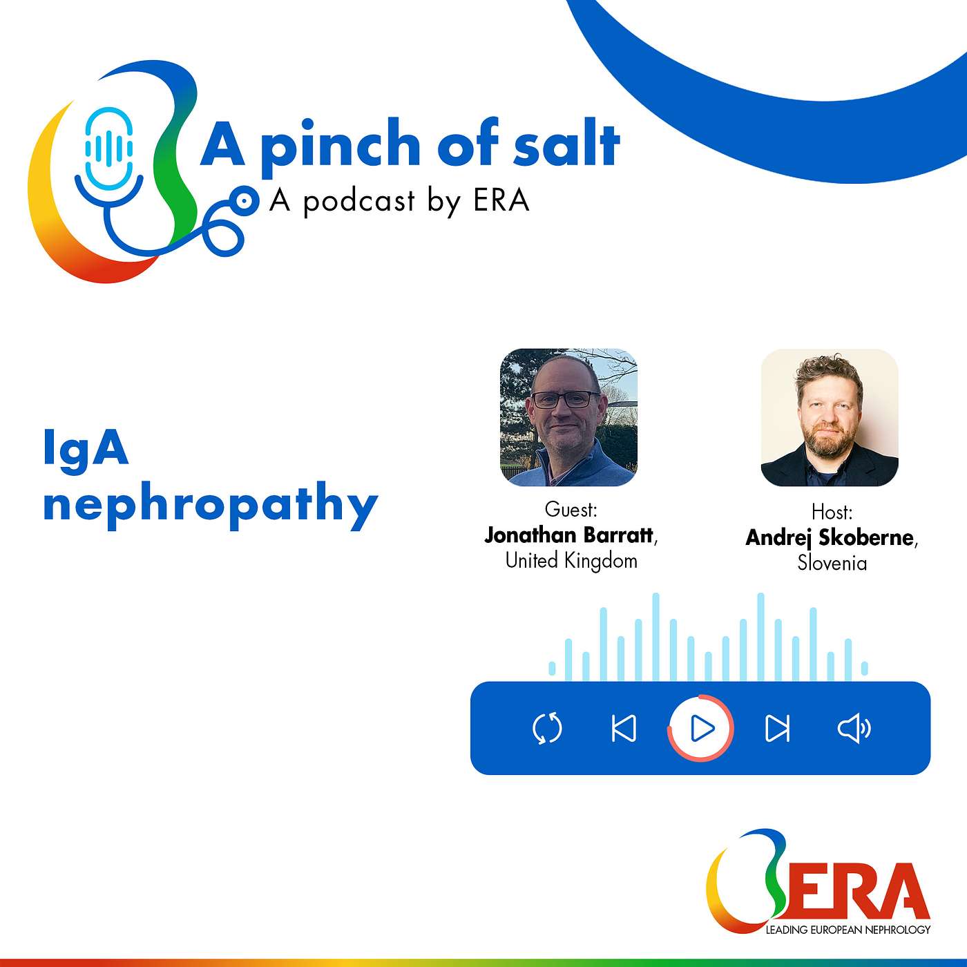 #15 IgA nephropathy, with Jonathan Barratt – A pinch of salt - A podcast by ERA – Podcast – Podtail
