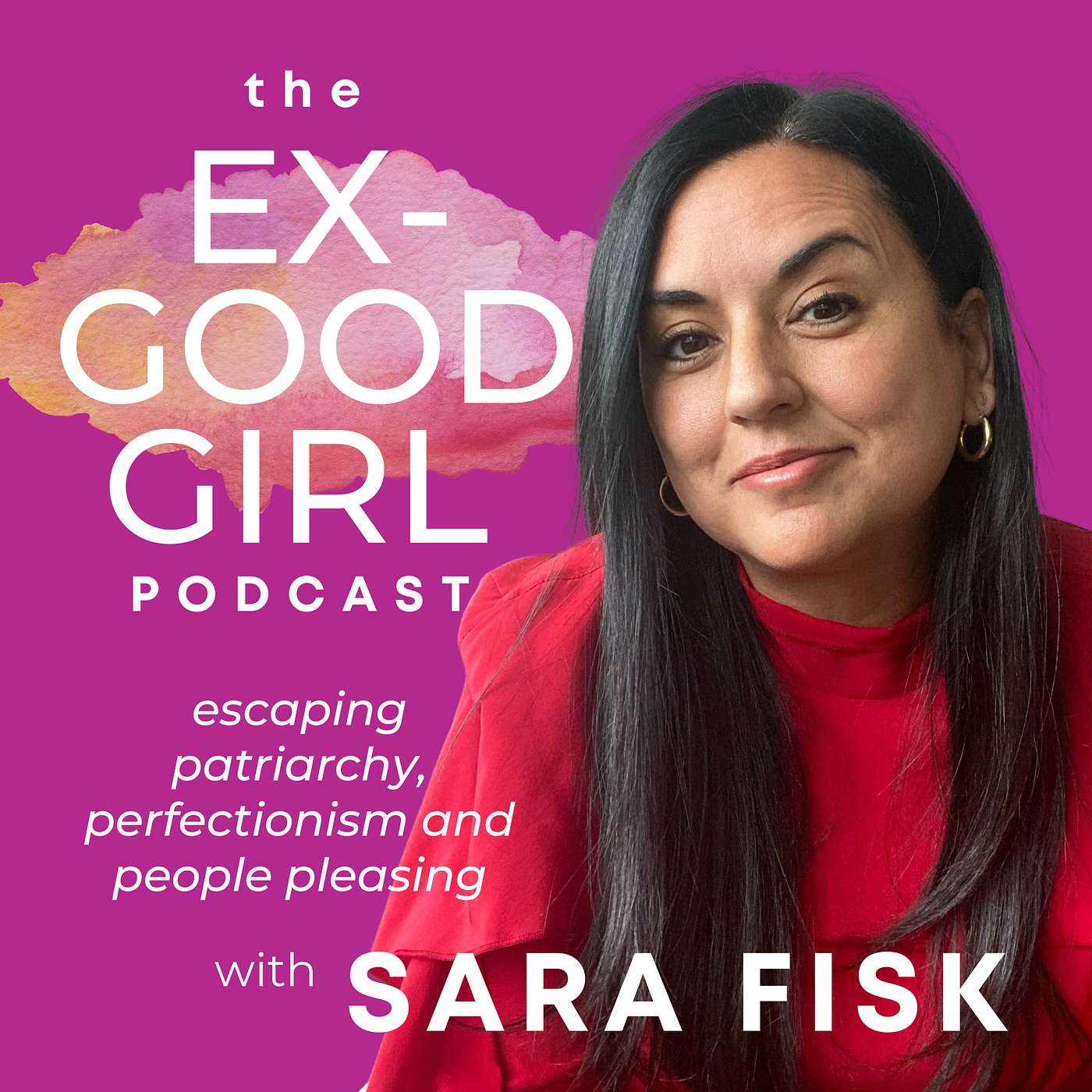 The Ex-Good Girl Podcast - Health Podcast | Podchaser