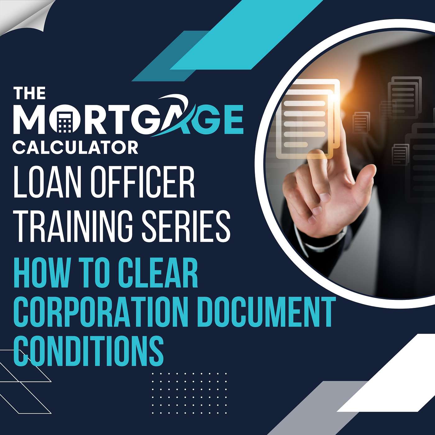 Loan Officer Training 04/02/2024 - How to Clear Corporation Document ...
