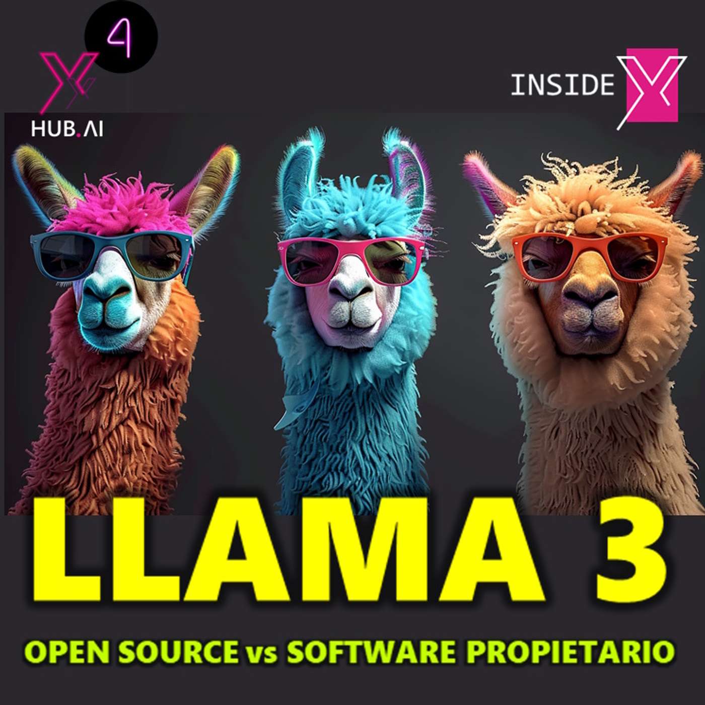 T4.E35. INSIDE X : META LLAMA3 Open Source vs Software propietario. LLMWars. AIWars – xHUB.AI ...